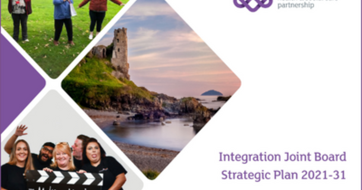 South Ayrshire HSCP launch their new Strategic Plan 2021-31 - Health ...
